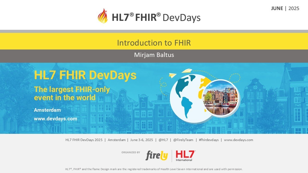 Introduction to FHIR - Mirjam Baltus | FHIR DevDays 2025