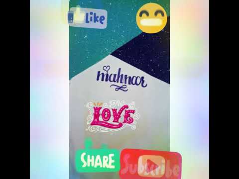 How to make mahnoor name Art Calligraphy 💋💋❤♡♡♡