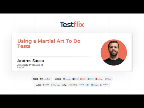 Using a Martial Art To Do Tests | Andres Sacco | #testflix2024 #testingcommunity