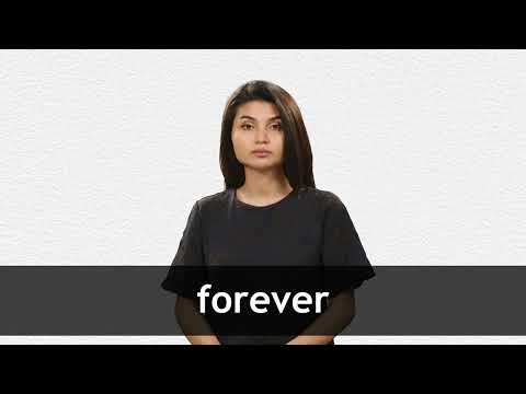 FOREVER definition and meaning | Collins English Dictionary