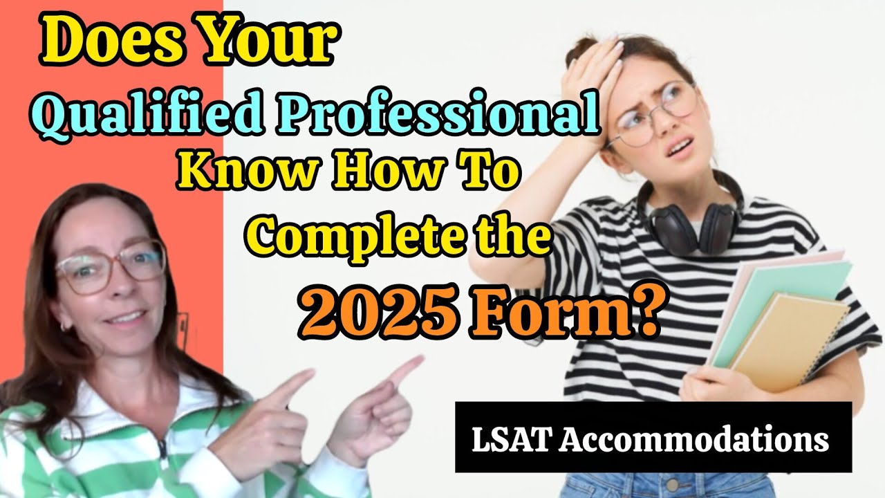Need LSAT Accommodations? All About the 2025-2026 Qualified Professional Form 