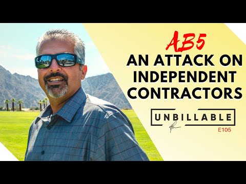 CALIFORNIA ASSEMBLY BILL 5 EXPLAINED | UNBILLABLE E105