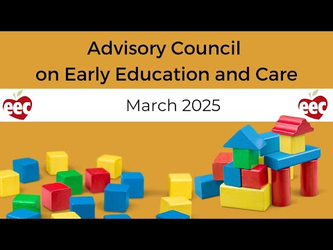 March 2025 - Advisory Council on Early Education & Care