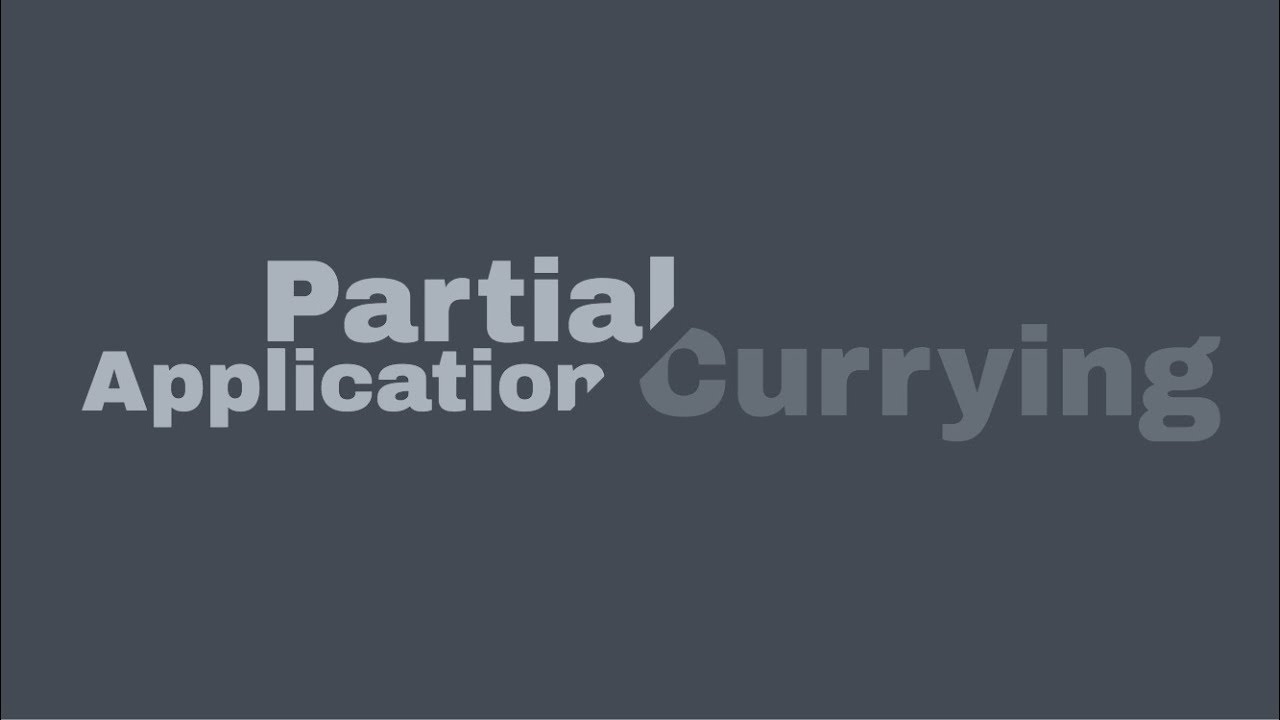 Partial Application vs. Currying | JavaScript
