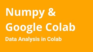 Google Colab - How to Use NumPy in Google Colab