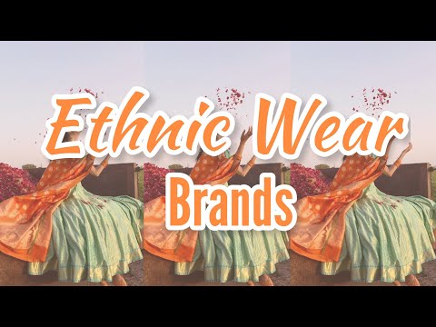 Ethnic Wear Brands | Brands for Ethnic wear Shopping #ethnicwear