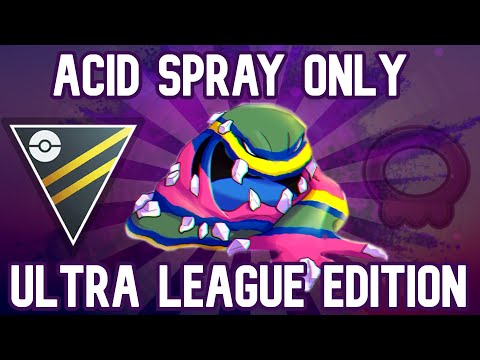 ACID SPRAY ONLY CHALLENGE IN THE ULTRA LEAGUE PREMIER CUP!!! | Pokemon Go Battle League
