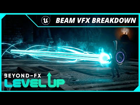 Level Up - VFX Breakdowns from Beyond-FX - Real Time VFX