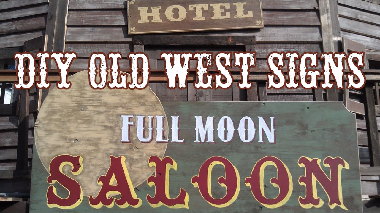Making New Wood Look Old - DIY Rustic Old West Signs