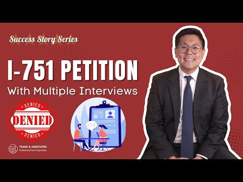 I-751 Petition Approved after DENIAL and Multiple Interviews