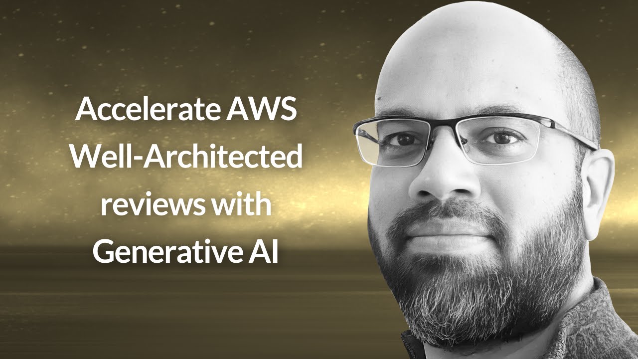Accelerate AWS Well-Architected reviews with Generative AI | Shoeb Bustani | Conf42 LLMs 2025