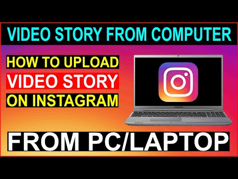 How to Upload Video Story on Instagram From PC (Computer or Laptop)