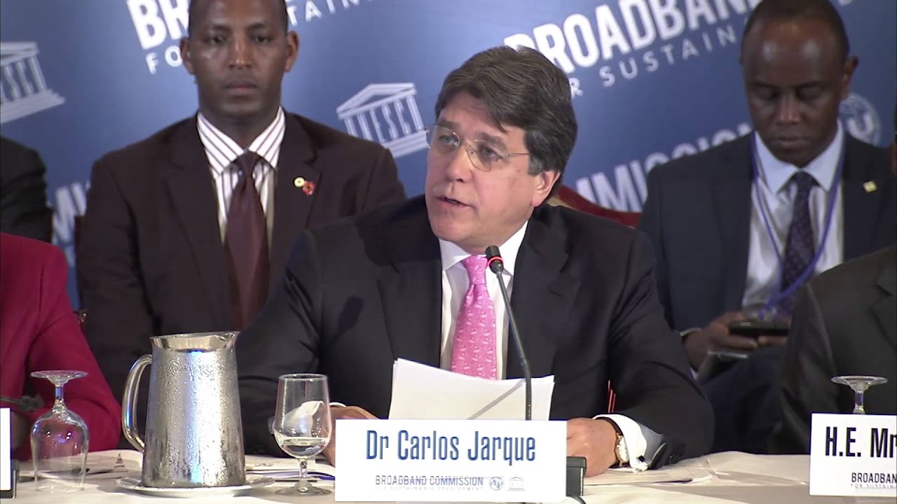 Carlos M Jarque Opening Speech @ 12th Broadband Commission for Digital Development Meeting