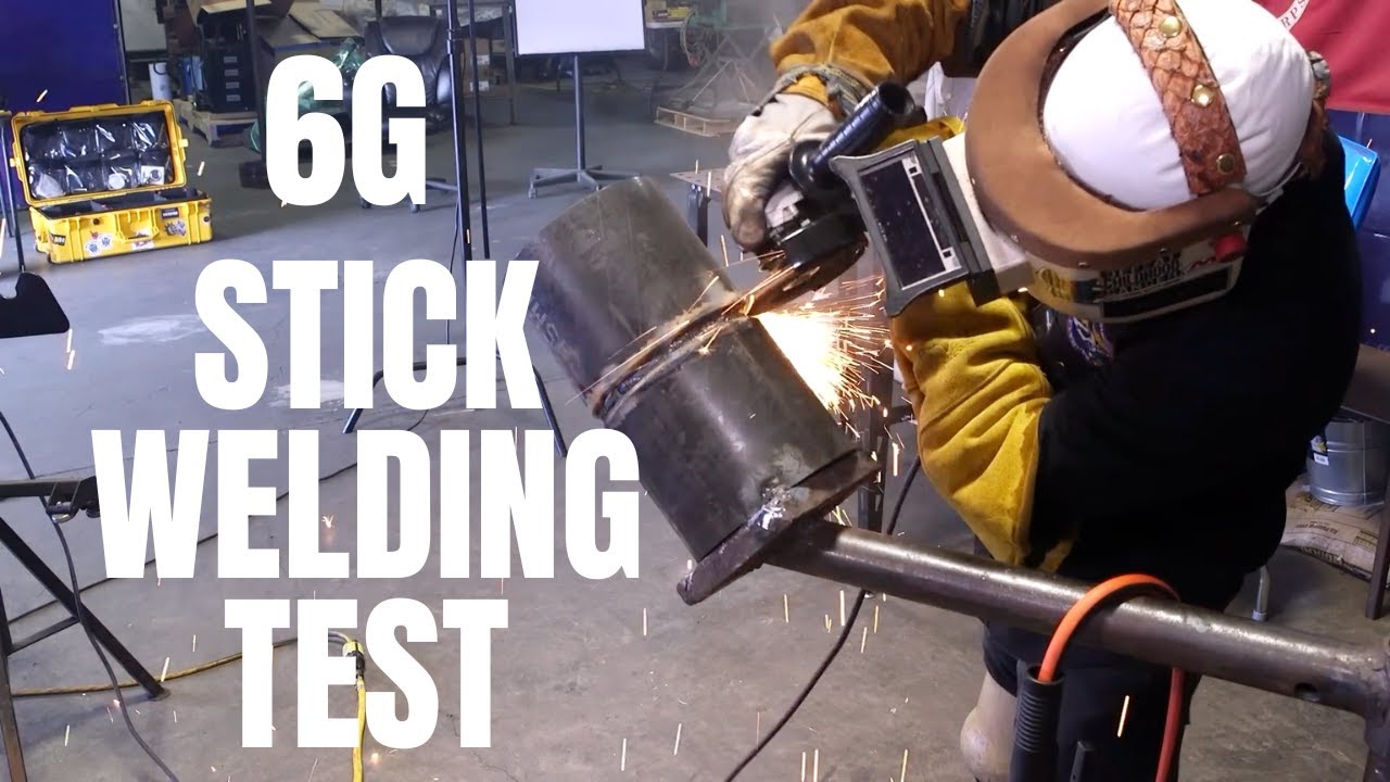 The 6G Welding Certification Test Explained