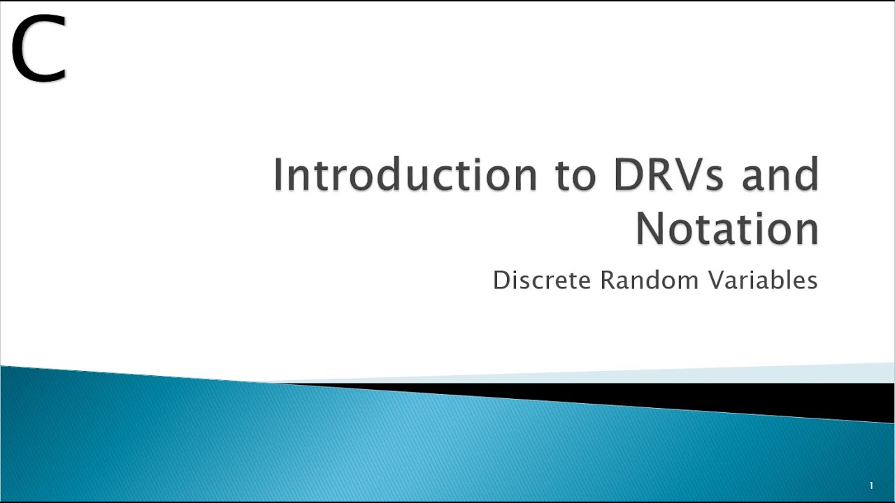 Introduction to Discrete Random Variables and Notation: Concpet