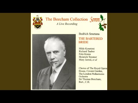 Prodana nevesta (The Bartered Bride) (Sung in German) : Act I: Seht am Strauch die Knospen...