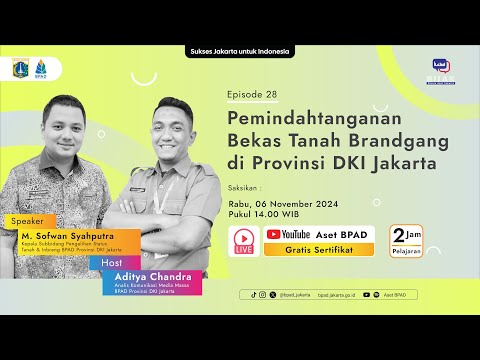 Bijak Eps. 28 - Pemindahtanganan Bekas Tanah Brandgang di Provinsi DKI Jakarta