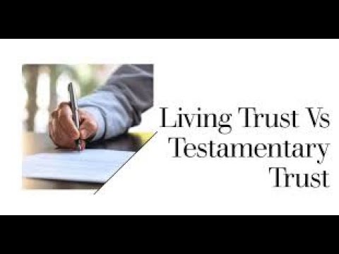Testamentary Trusts and Revocable Living Trusts