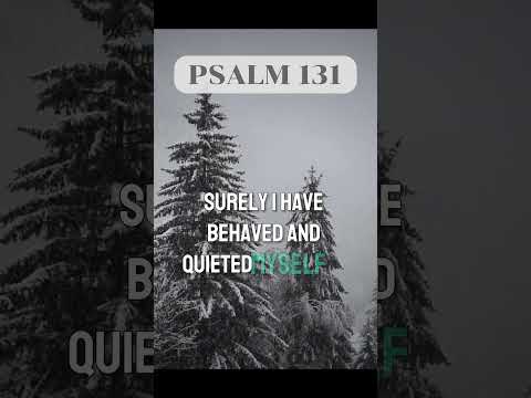 Psalm 131 - Living Word Bible Readings #livingword #bookofpsalms #psalm131 #biblereading #kjv #bible