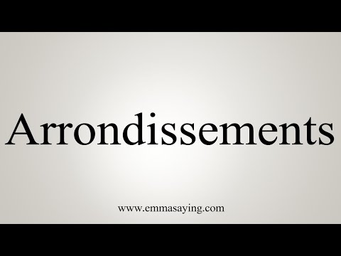 How To Say Arrondissements