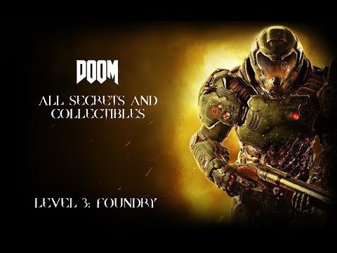 Steam Community :: Video :: Doom Level 3: Foundry (All Secrets ...