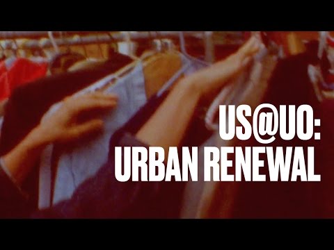Urban Renewal — US@UO