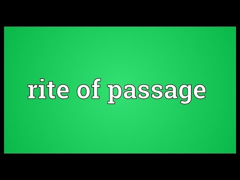 Rite of passage Meaning