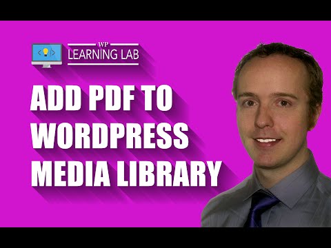 How to Add a PDF to Wordpress via the Media Library | WP Learning Lab