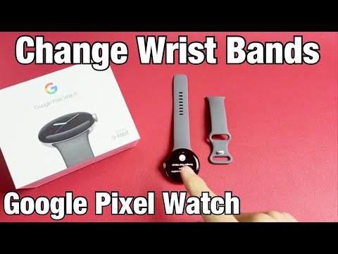 Google Pixel Watch: How to Change Wrist Bands