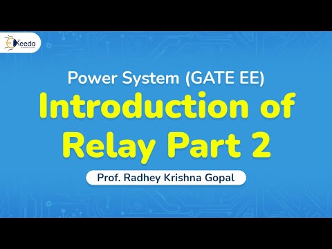 Introduction Of Relay Part 2 - Relay - GATE Power System Video Lecture - Power System (Video ...