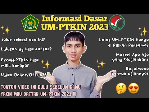 ADA YANG BEDA😱 INFORMASI DASAR UM-PTKIN 2023! JALUR UM PASTI LOLOS? #SeputarUMPTKIN || Asyraf Falikh