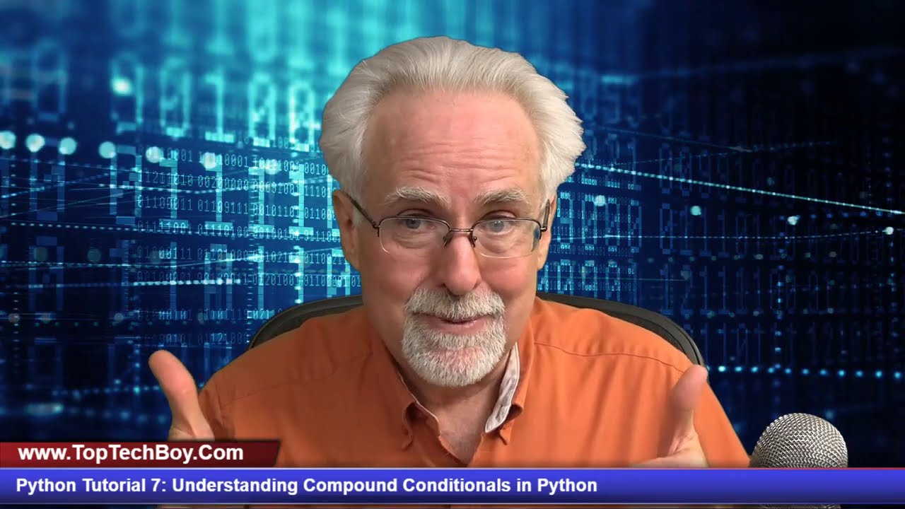 Python Tutorial 7: Understanding Compound Conditionals in Python