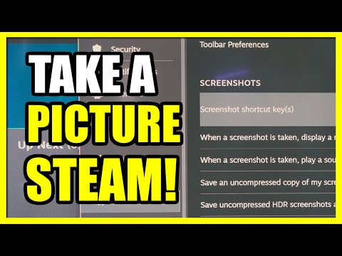 How to TAKE SCREENSHOTS & Save Location in STEAM (Settings Tutorial)