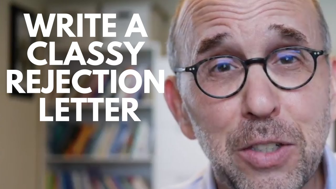 How to Write a Rejection Letter (Great Example Letter Included)