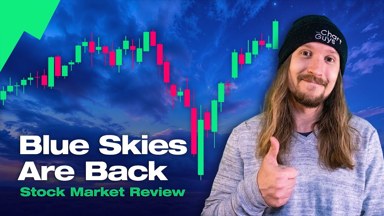 Blue Sky Bulls Are Back | Chart Guys
