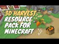 3D Harvest Pack | Update. Minecraft Texture Pack