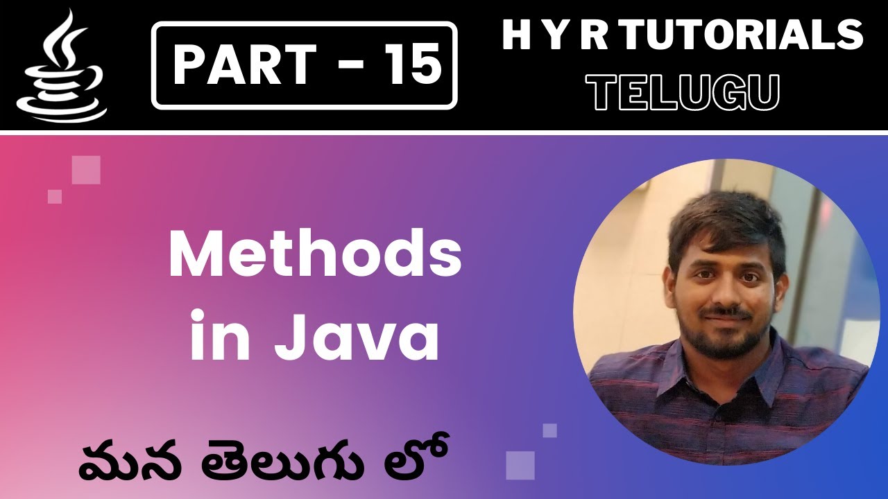P15 - Methods in Java | Core Java | Java Programming |