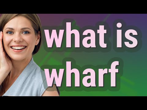Wharf | meaning of Wharf