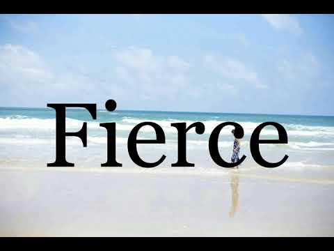 How To Pronounce Fierce🌈🌈🌈🌈🌈🌈Pronunciation Of Fierce