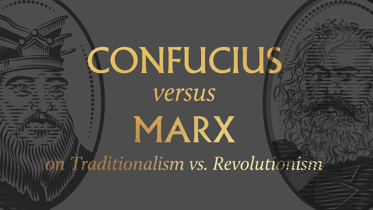Confucius vs. Marx: A Clash of Philosophies on Tradition and Revolution ...