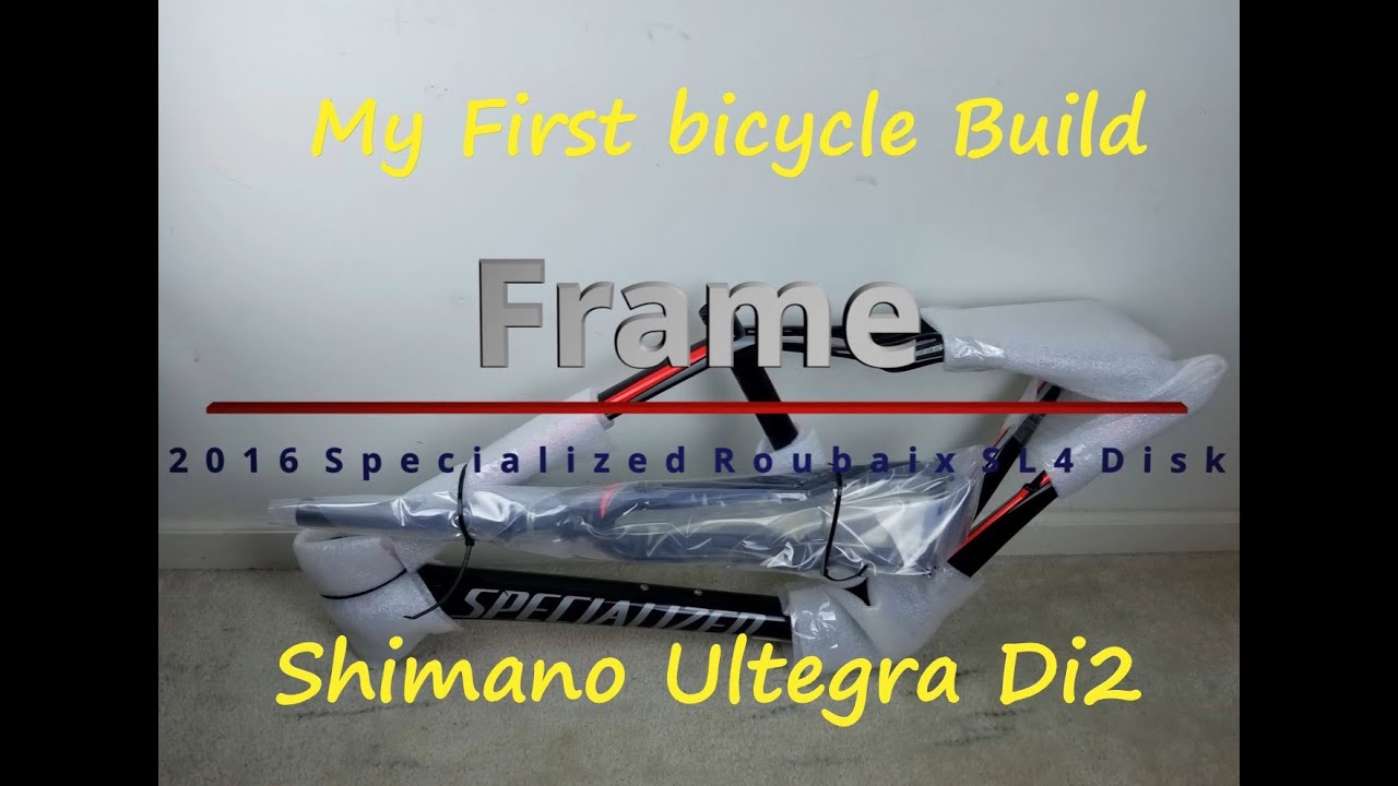 My first bicycle build using 2016 Specialized Roubaix Disc frame