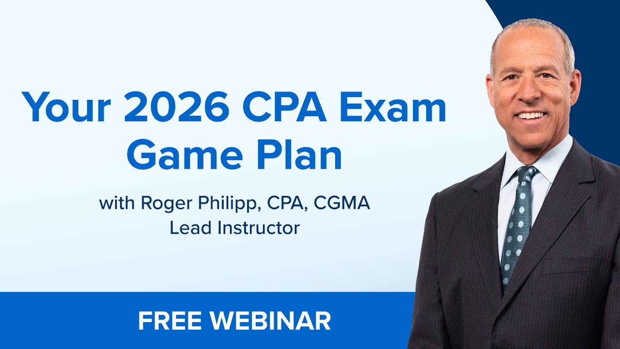 Your 2026 CPA Exam Game Plan with Roger Philipp, CPA, CGMA