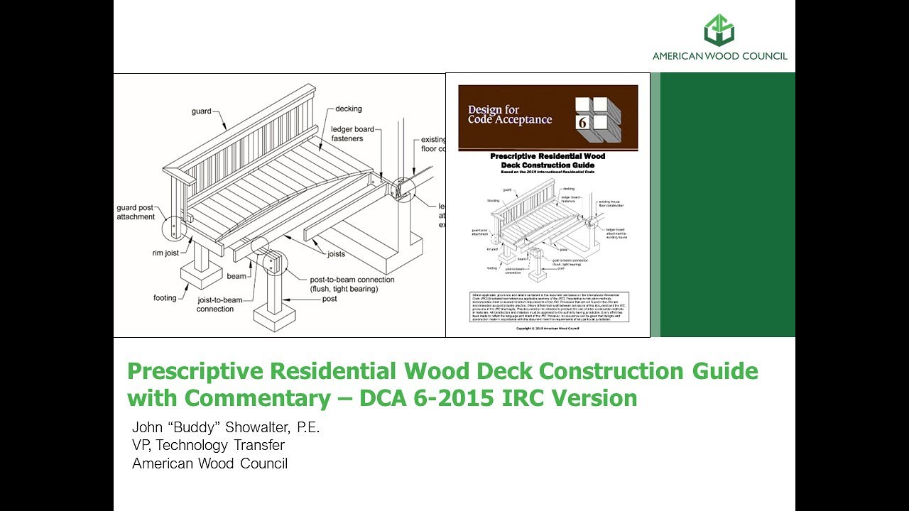 Prescriptive Residential Wood Deck Construction Guide (DCA6-2015 Version)