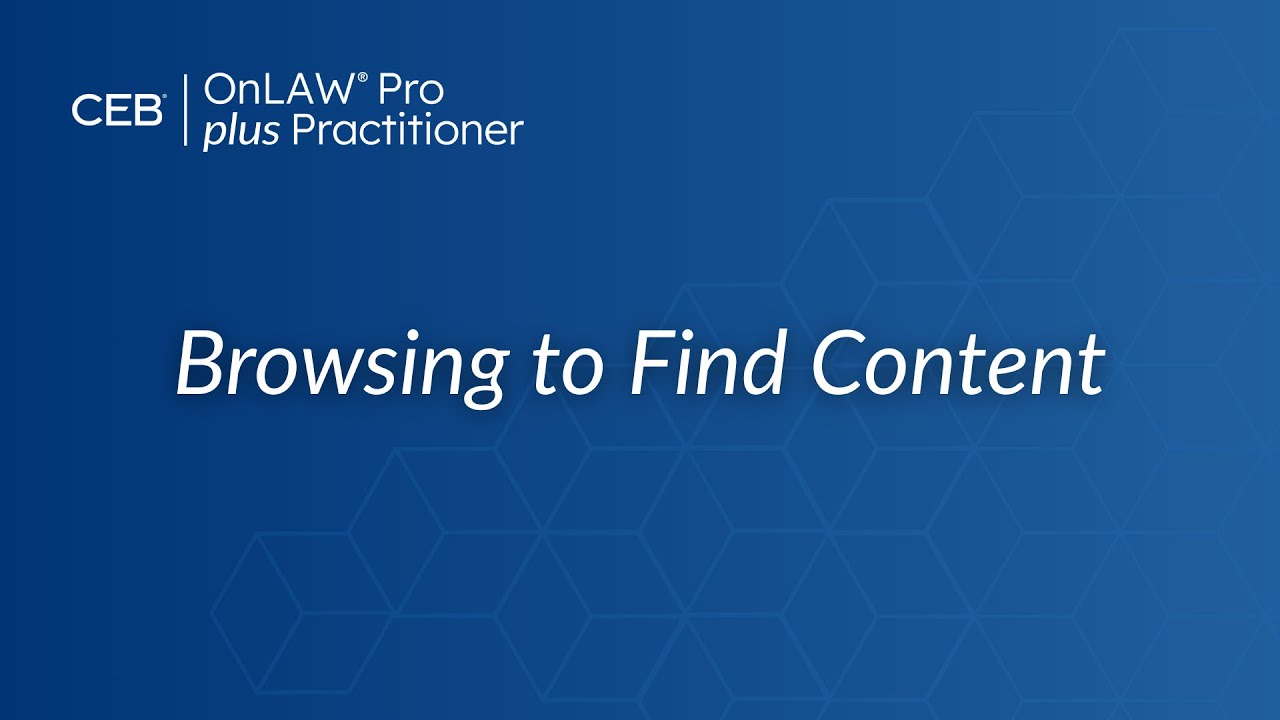 CEB Content Browsing | OnLAW Pro plus Practitioner