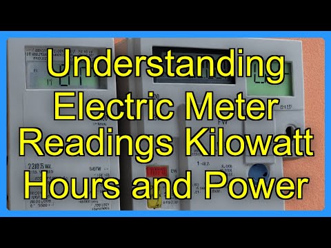 Understanding Electric Meter Readings Kilowatt Hours and Power