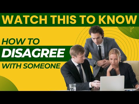 How to Handle A Disagreement? How to Disagree Amicably and Respectfully | Expert Tips