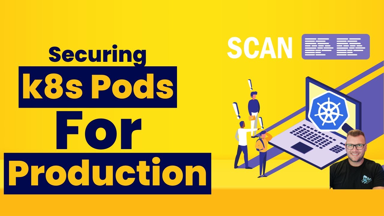 Securing k8s Pods In Production