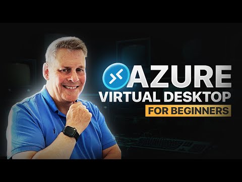 Microsoft Azure Virtual Desktop The Complete Beginners Guide