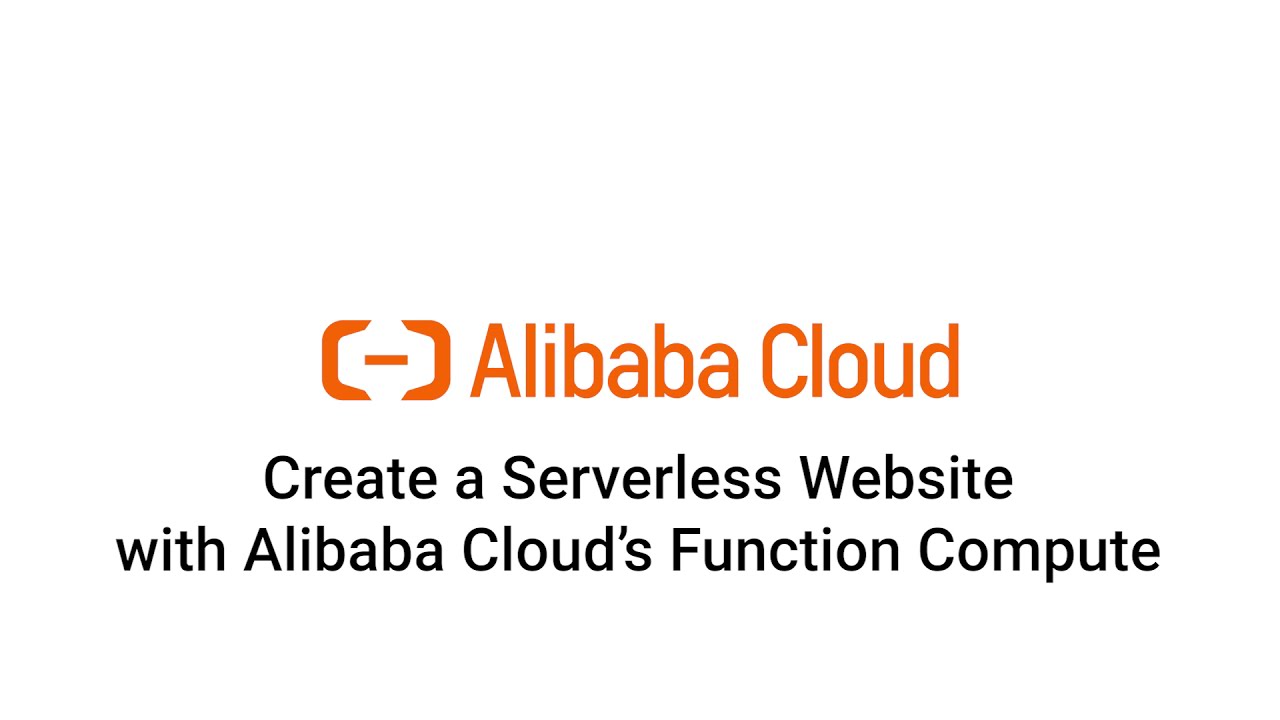 How-to | Build a Serverless Website with Function Compute
