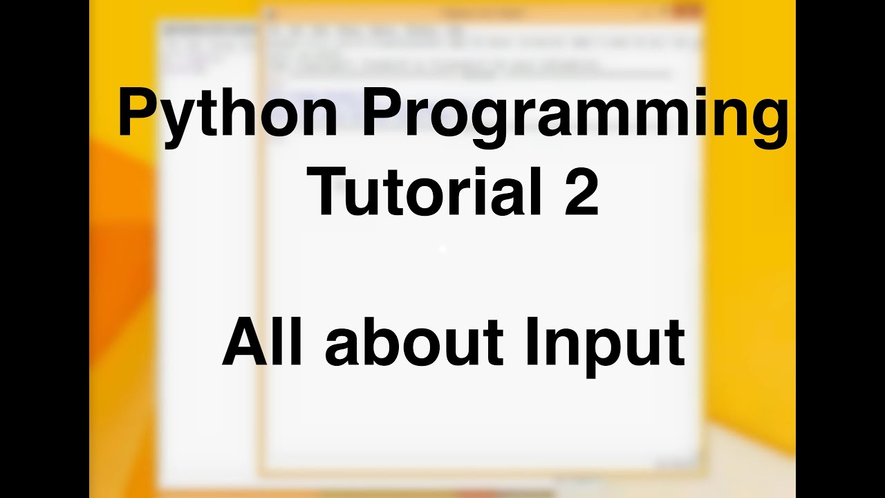 Beginner Python Tutorial 2 - Taking user input via the shell and variables